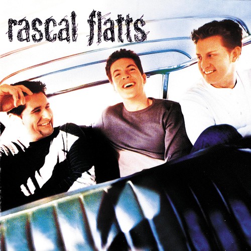 Rascal Flatts by Rascal Flatts - Pandora