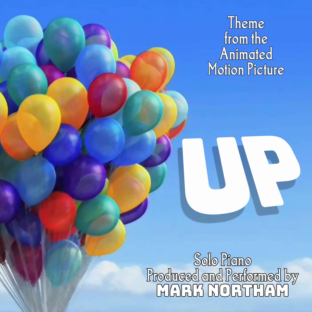 Up - solo piano theme (from the Motion Picture) by Mark Northam - Pandora
