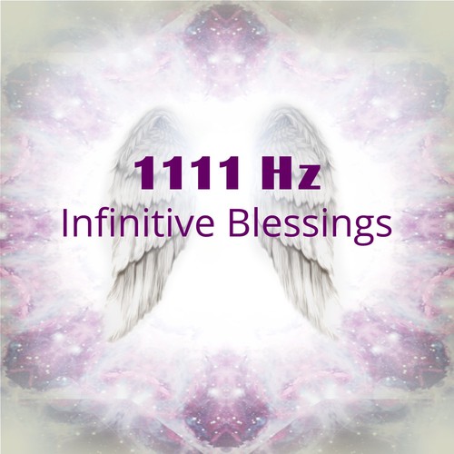 1111 Hz Infinitive Blessings Angel Number Frequency by Emiliano ...