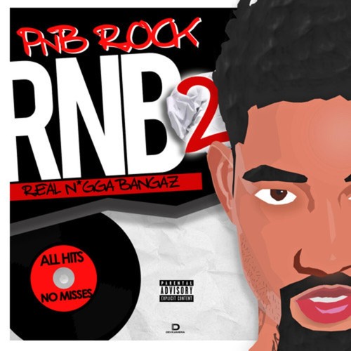 RnB 2 (All Hits No Misses) by PnB Rock - Pandora