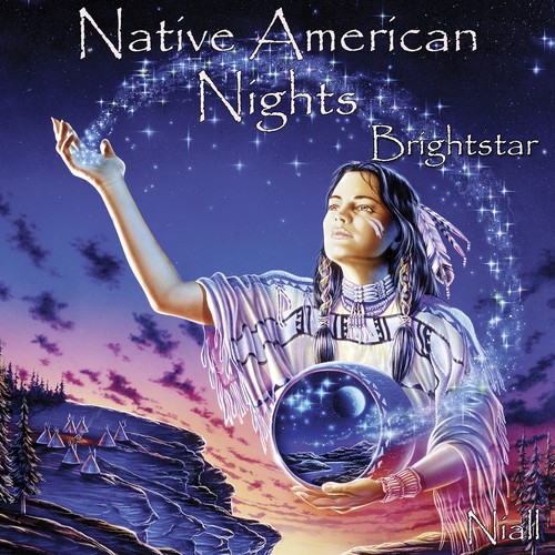 Native American Nights - Brightstar by Niall - Pandora