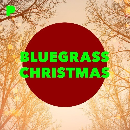 Bluegrass Christmas Music - Listen to Bluegrass Christmas - Free on ...