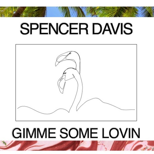 Gimme Some Lovin' (Live) by The Spencer Davis Group - Pandora