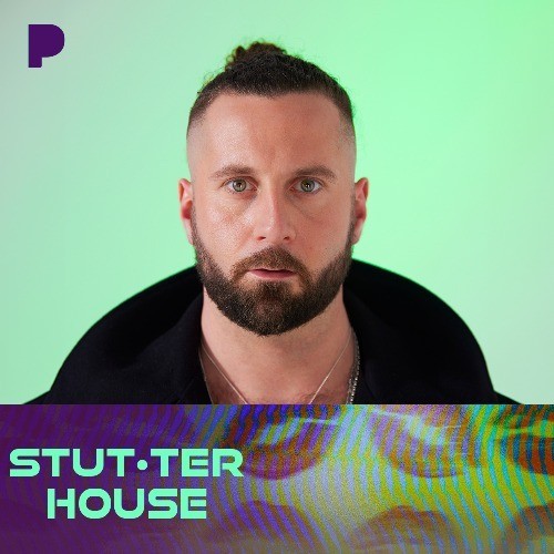 Stutter House Music - Listen to Stutter House - Free on Pandora ...