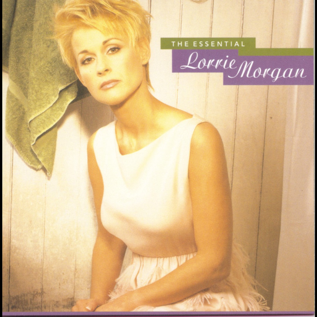 The Essential Lorrie Morgan by Lorrie Morgan - Pandora