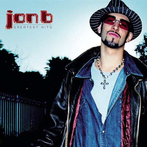 Jon B - Greatest Hits...Are U Still Down? by Jon B. - Pandora