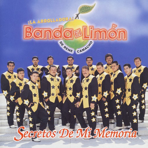 Secretos De Mi Memoria by La Arrolladora Banda El Limón De René Camacho ...
