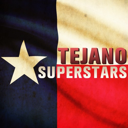 Tejano Superstars by Varios Artistas - Pandora