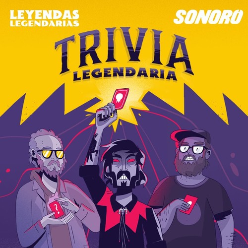 Leyendas Legendarias Podcast - "¡Presentamos la Trivia Legendaria ...