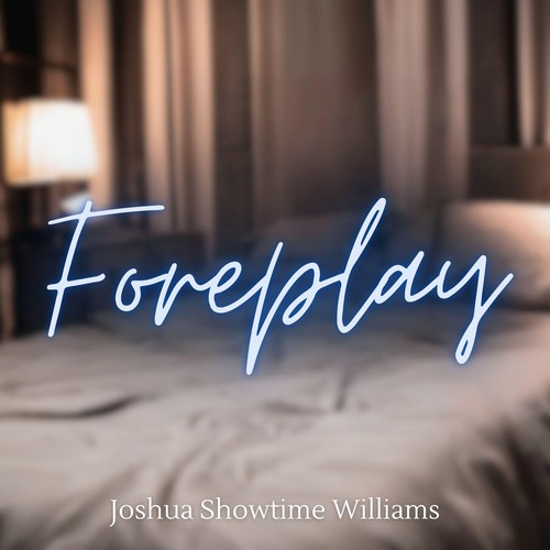 Joshua Showtime Williams on Pandora | Radio, Songs & Lyrics