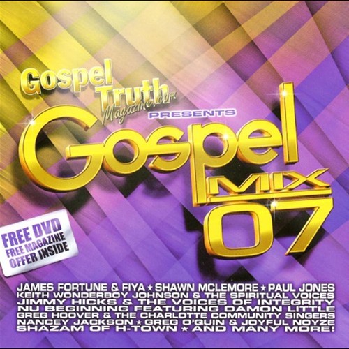 Gospel Mix '07 by Various Artists - Pandora