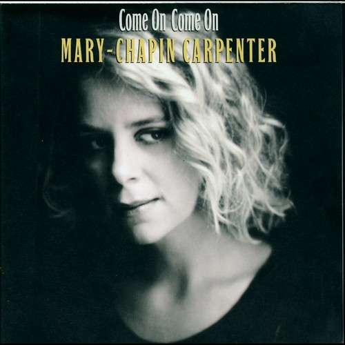 I Feel Lucky by Mary Chapin Carpenter - Pandora