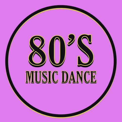 80'S MUSIC DANCE by Various Artists - Pandora