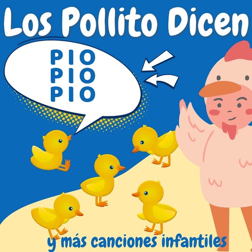 Los Pollitos Dicen Pio Pio Pio by La Vaca Lola La Vaca Lola, Canciones ...