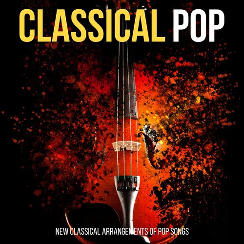 Classical Pop: New Classical Arrangements of Pop Songs by Max Arnald ...