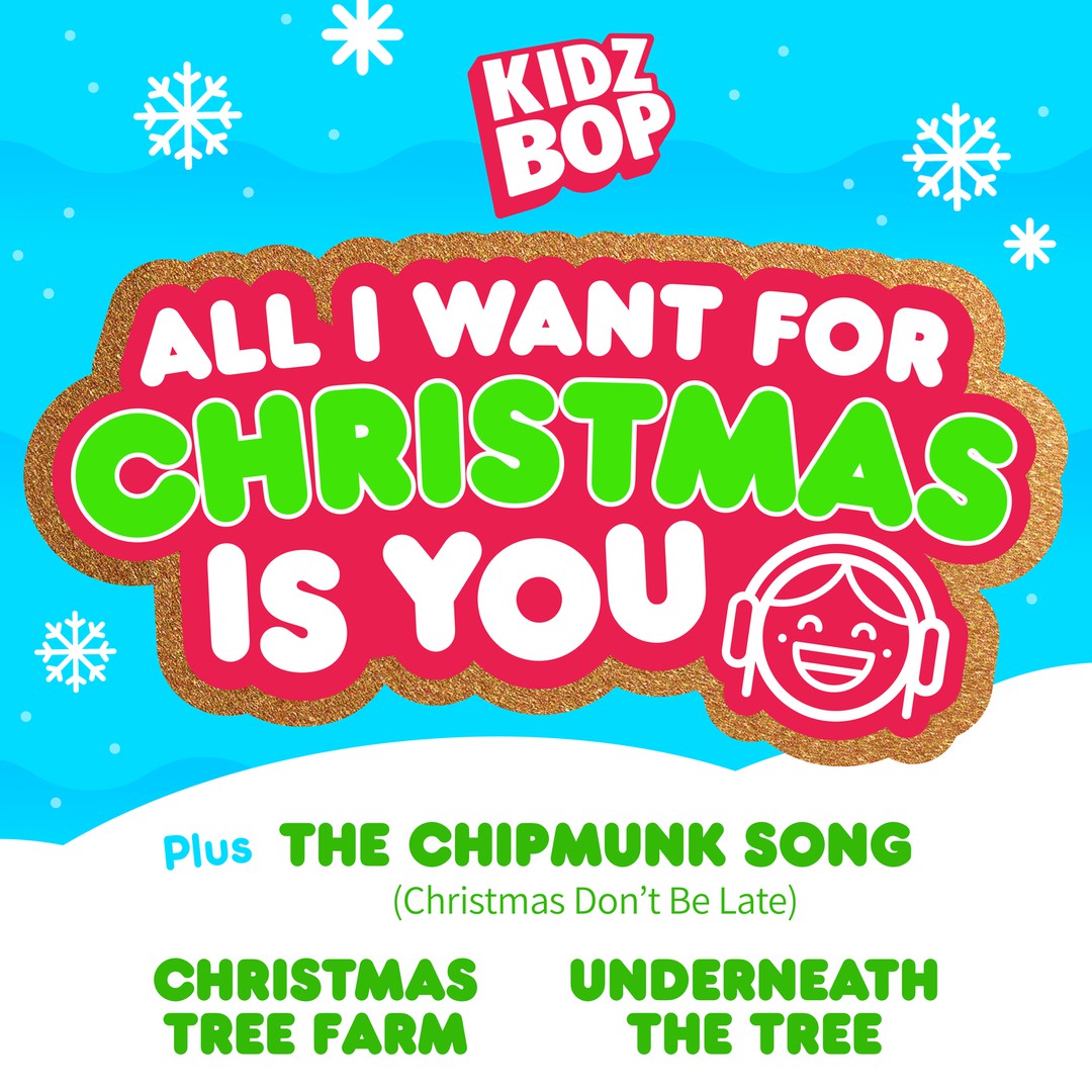 The Chipmunk Song (Christmas Don't Be Late) by KIDZ BOP Kids (Holiday ...