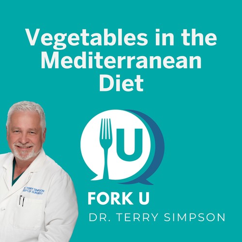Fork U with Dr. Terry Simpson Podcast - "Vegetables in the ...