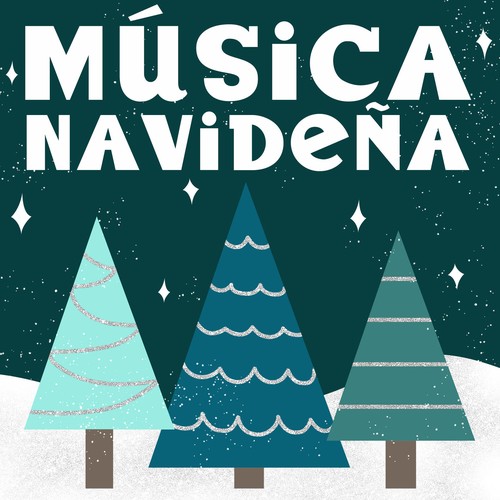 Musica Navidena: Christmas Hits by Various Artists - Pandora
