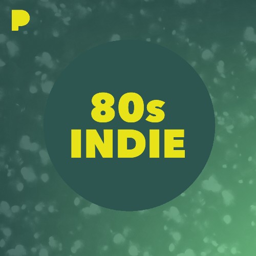 80s Indie Music - Listen to 80s Indie - Free on Pandora Internet Radio