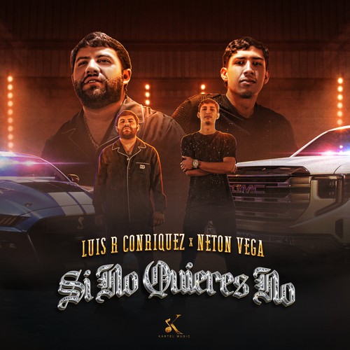 Si No Quieres No by Luis R Conriquez & Neton Vega - Pandora