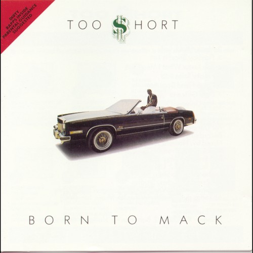 Born To Mack by Too $hort - Pandora