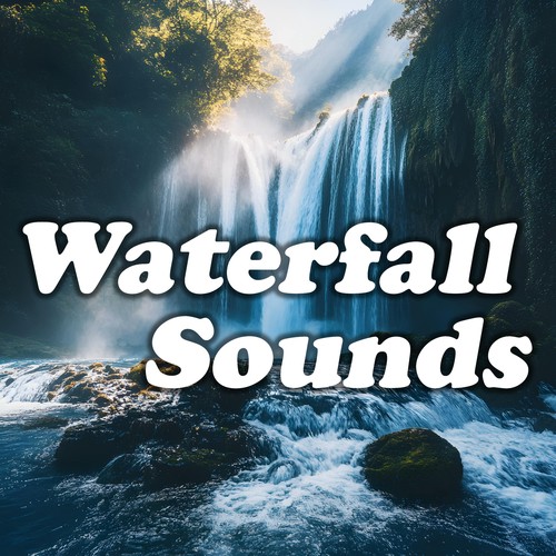 Waterfall Sounds Podcast Valley Drizzle Tones: Soothing Waterfall ...