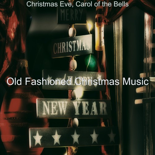 Old Fashioned Christmas Music on Pandora | Radio, Songs & Lyrics