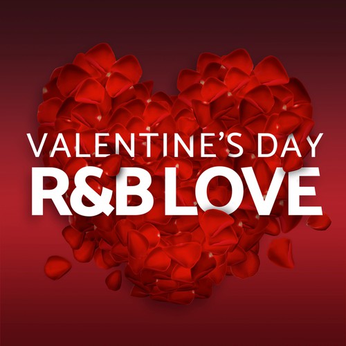 Valentine's Day - R&B Love by Various Artists - Pandora