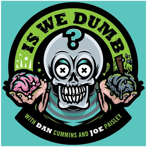 Is We Dumb? Podcast Is We Dumb? | Rattlesnakes. Yoga Pants. The Prez ...