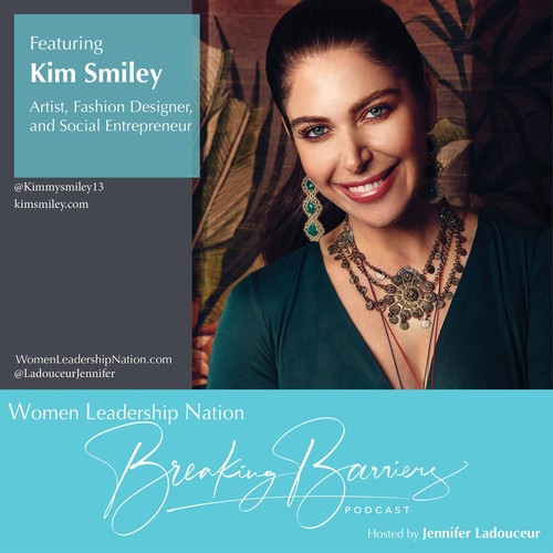 Women Leadership Nation Breaking Barriers Podcast - "21: Kim Smiley ...