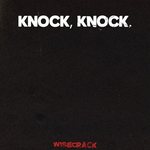 Wisecrack Podcast Knock, Knock | Now Playing on Pandora
