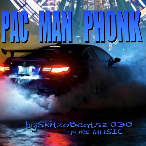 Pac Man Phonk by SkitzoBeats2030 - Pandora
