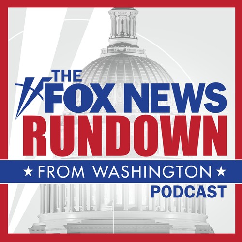 The Fox News Rundown Podcast From Washington: President Trump Vs ...