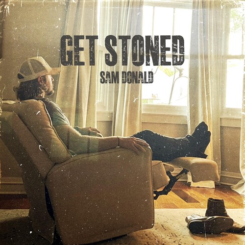 Get Stoned by Sam Donald - Pandora