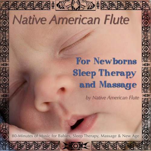 Native American Flute For Newborns, Sleep Therapy & Massage (80 Minutes ...
