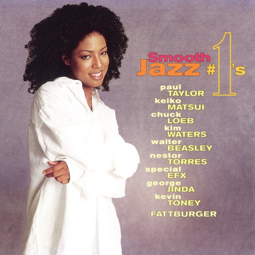 Smooth Jazz #1's by Various Artists - Pandora