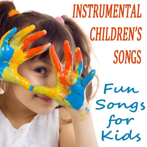 Instrumental Children's Songs: Fun Songs for Kids by The O'Neill ...