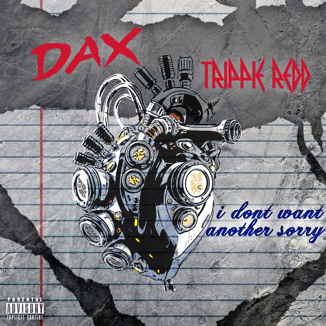 i don't want another sorry by Dax & Trippie Redd - Pandora