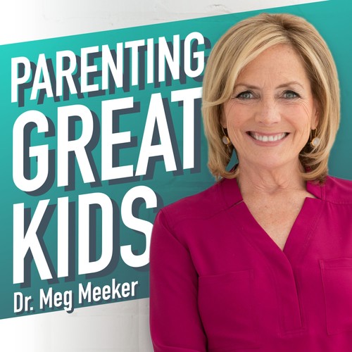 Parenting Great Kids with Dr. Meg Meeker Podcast | Pandora