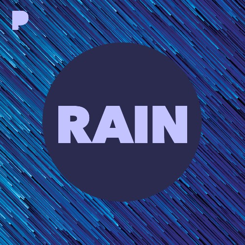 Rain Music - Listen to Rain - Free on Pandora Internet Radio