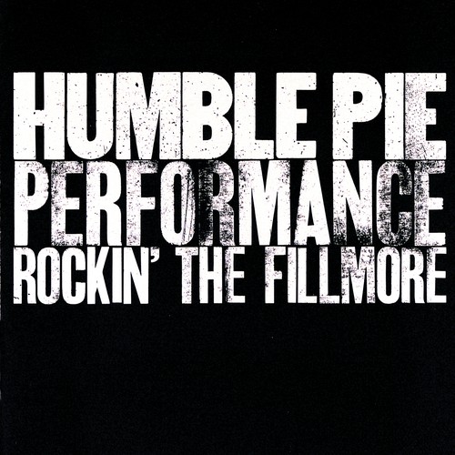 I Don't Need No Doctor (Live At Fillmore East/1971) by Humble Pie - Pandora