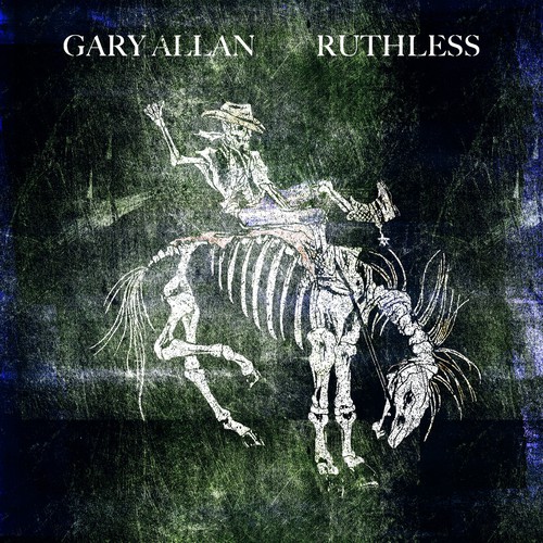 Ruthless by Gary Allan - Pandora