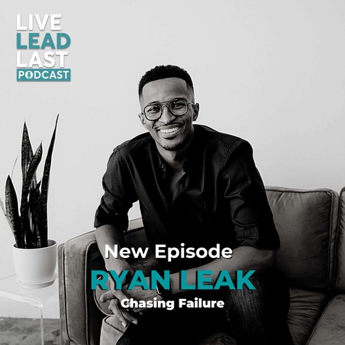 "Ryan Leak: Chasing Failure" Episode Description - Live Lead Last ...