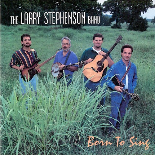 The Larry Stephenson Band on Pandora | Radio, Songs & Lyrics