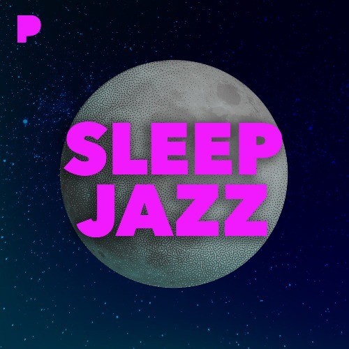 Sleep: Jazz Music - Listen to Sleep: Jazz - Free on Pandora Internet Radio