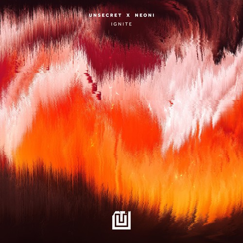 Ignite by UNSECRET & Neoni - Pandora