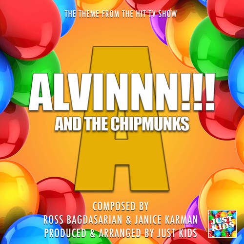 Alvinnn And The Chipmunks Theme (From "Alvinnn And The Chipmunks") by ...