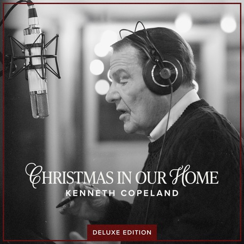 Christmas in Our Home (Deluxe Edition) by Kenneth Copeland (Holiday ...