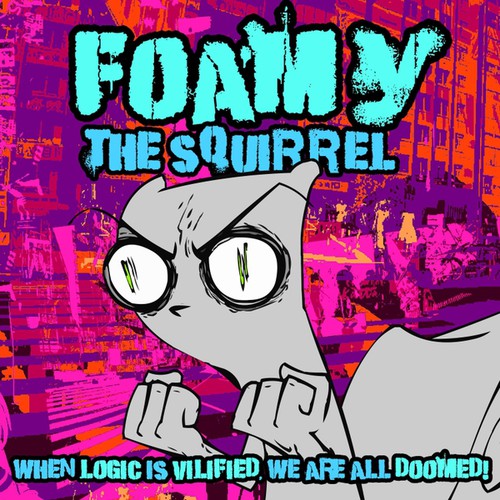 When Logic Is Vilified, We Are All Doomed! (Explicit) by Foamy the ...