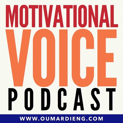 The Motivational Voice Podcast | Motivation, Resilience and Life Skills ...
